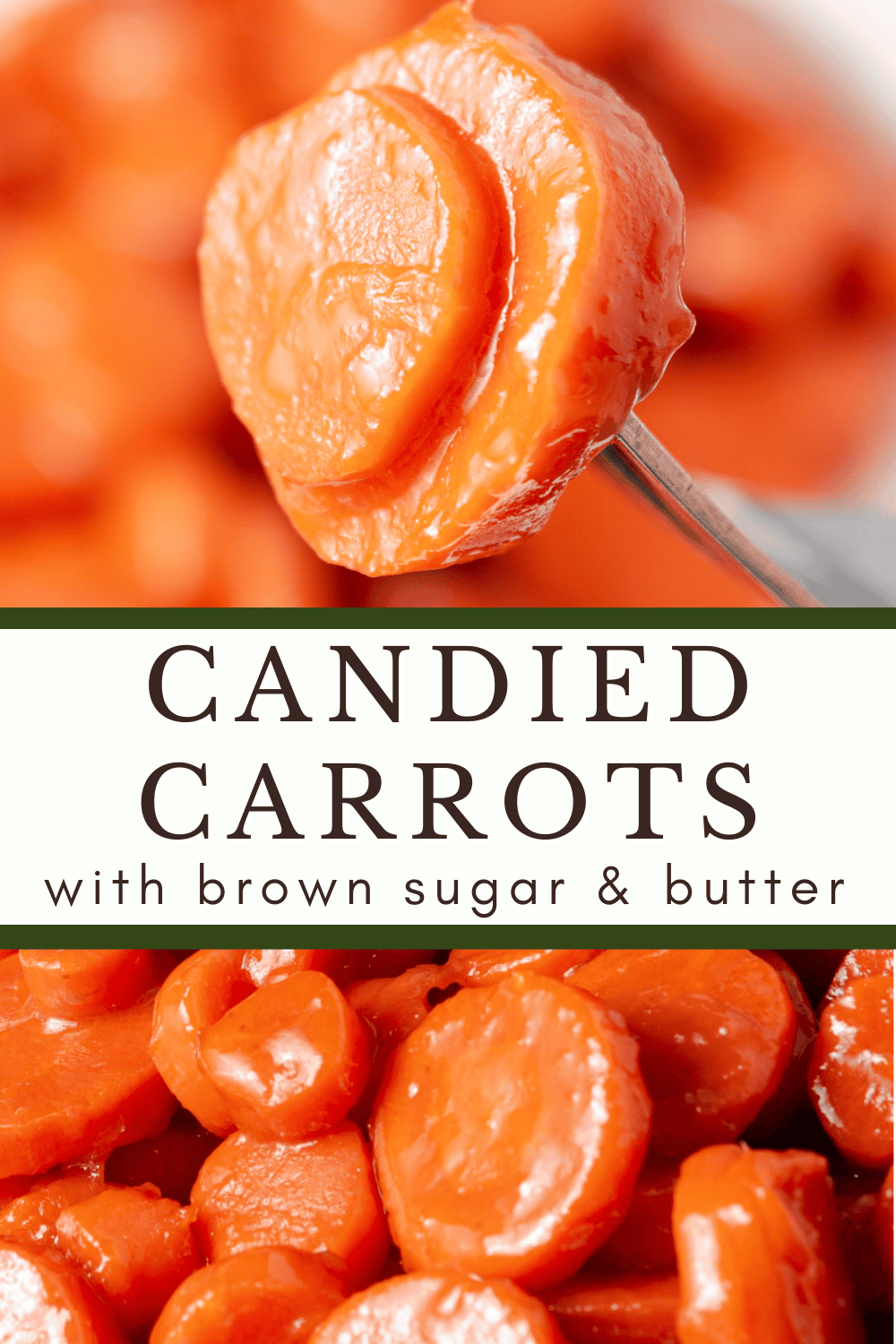 Easy Candied Carrots (Brown Sugar Glazed Carrots) - Mandi of the Mountains